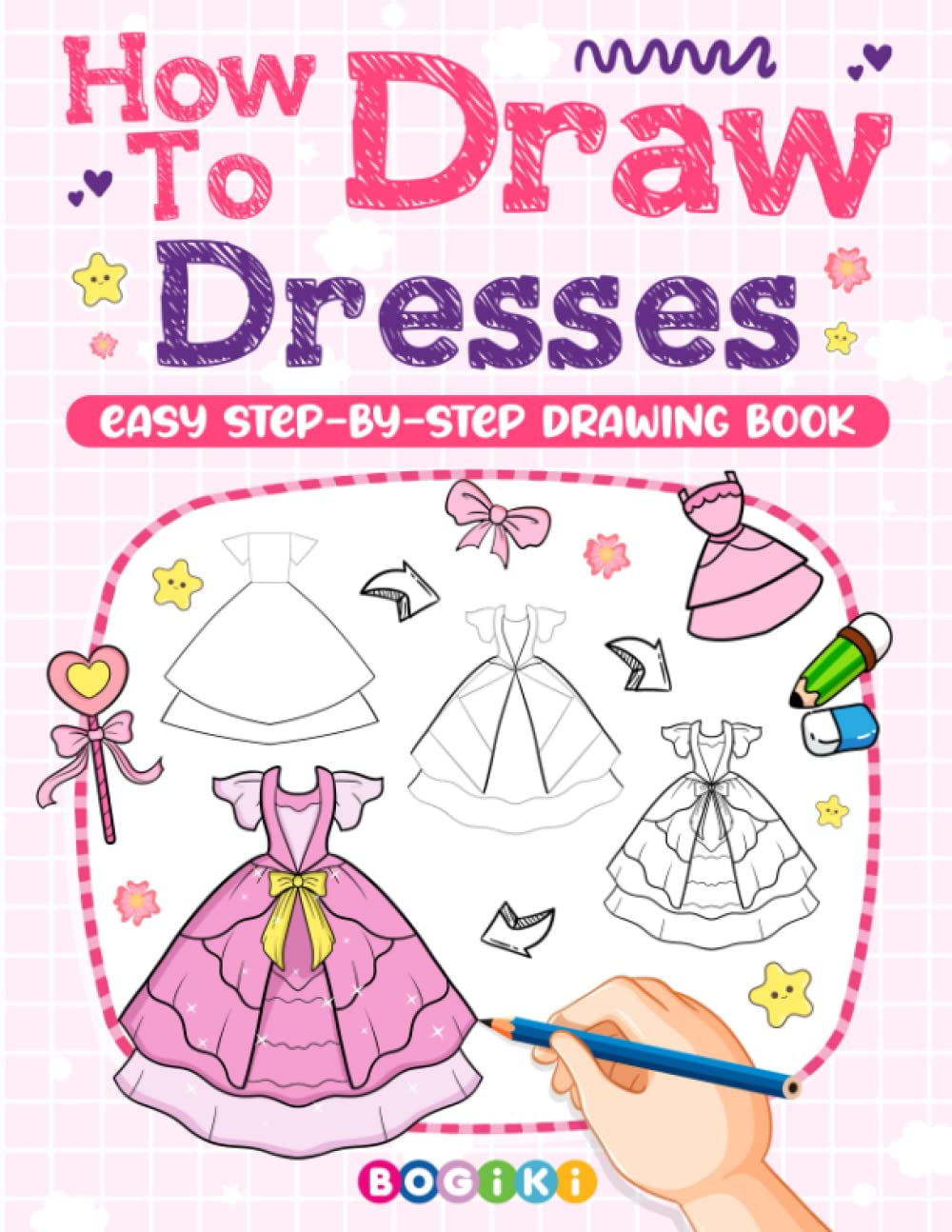 How to Draw Dresses: Learn to Draw Lovely Dress, Outfits, and Fashion ...