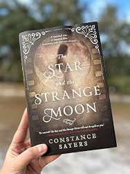 The Star and the Strange Moon: Sayers, Constance: 9780316493758: Amazon ...