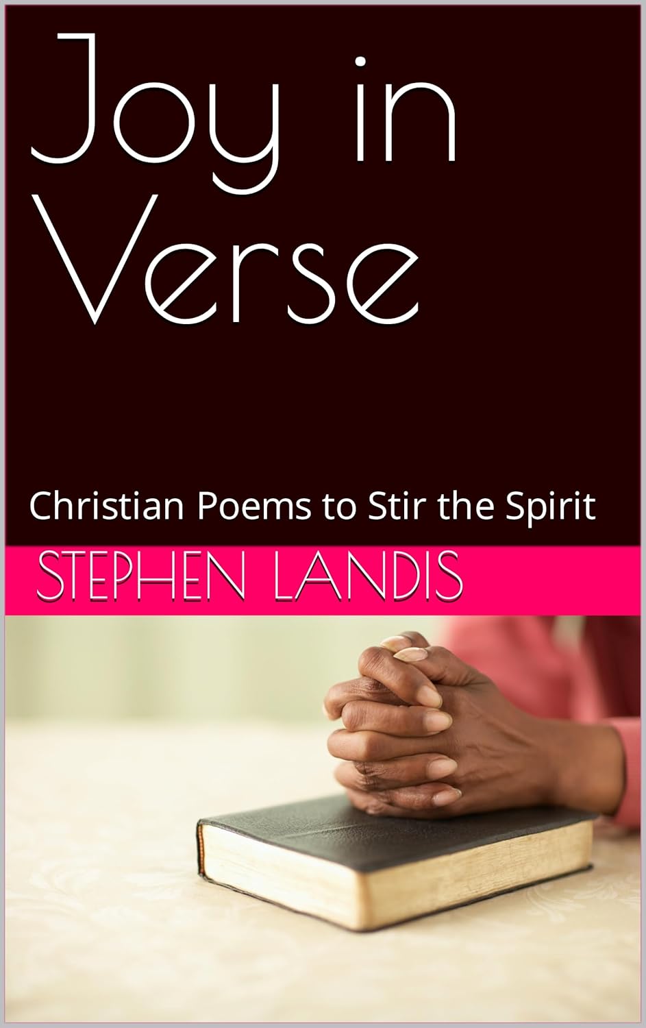 Joy in Verse: Christian Poems to Stir the Spirit - Kindle edition by ...