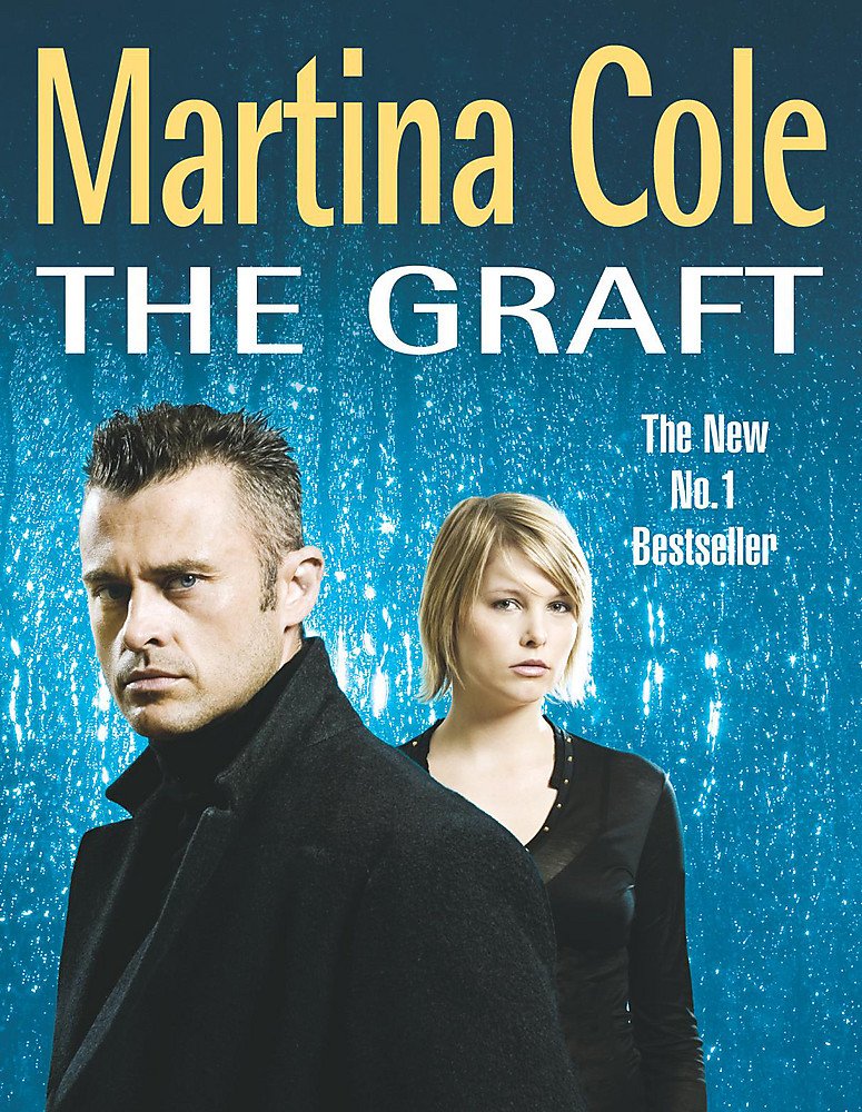 The Graft: Cole, Martina: 9780755325771: Amazon.com: Books