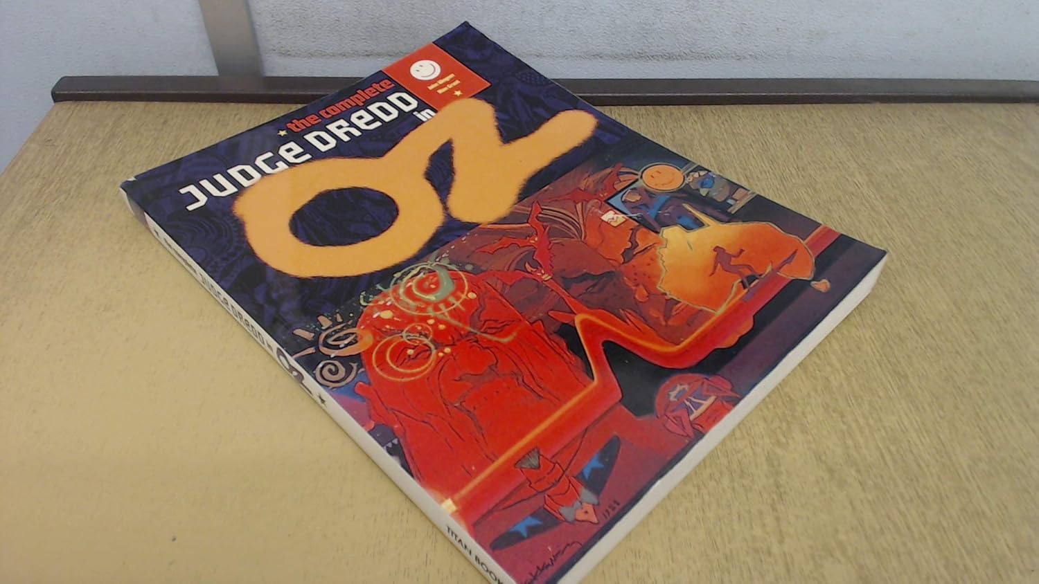 The Complete Judge Dredd in Oz: Wagner, John, Grant, Alan, Robinson ...