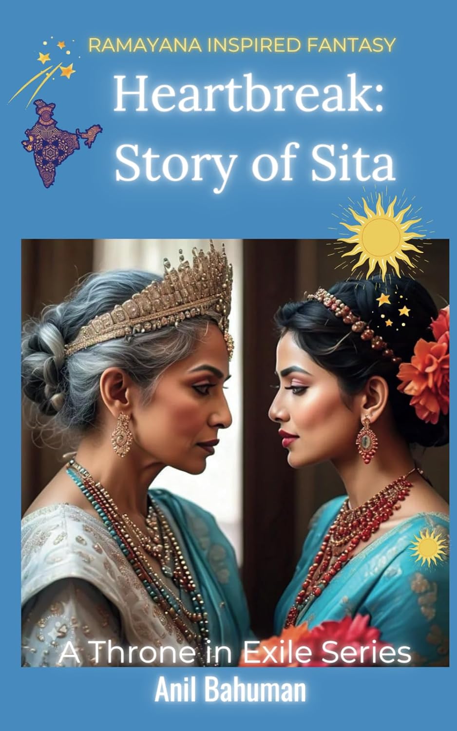 Heartbreak: Story of Sita: A Throne in Exile Series (Ramayana Inspired ...