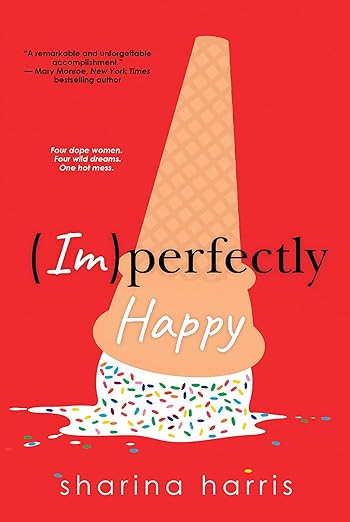ImPerfectly Happy - Kindle edition by Harris, Sharina. Literature ...