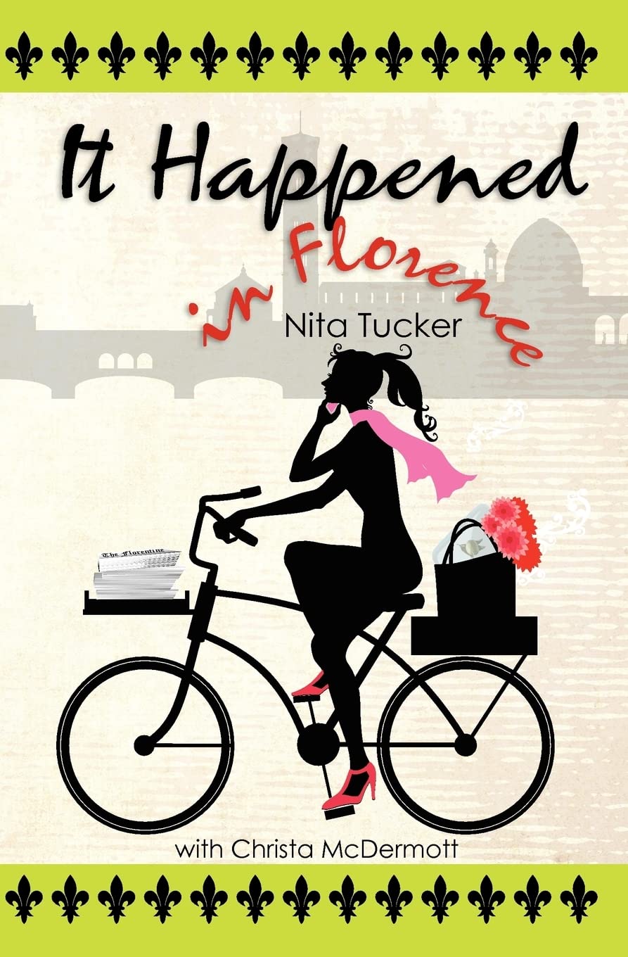 It Happened in Florence: Nita Tucker, Christa McDermott: 9781453774496 ...