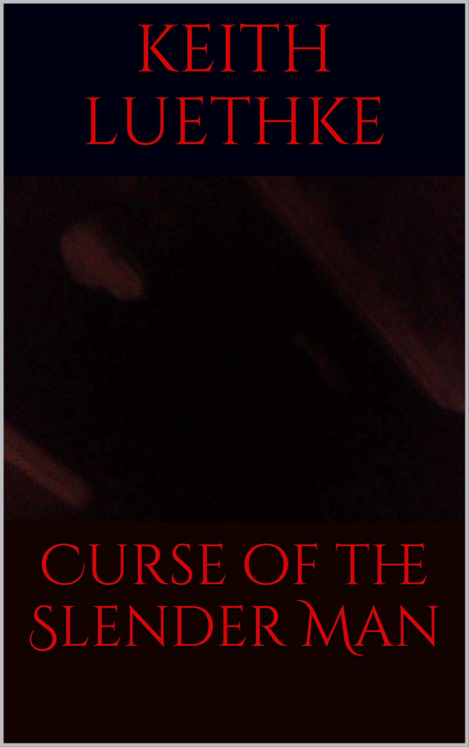 Publication: Curse of the Slender Man