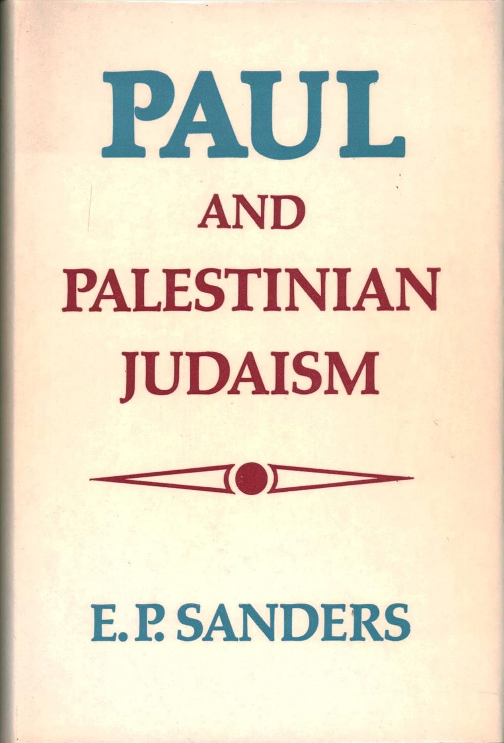Paul and Palestinian Judaism : A Comparison of Pat : Amazon.de: Bücher