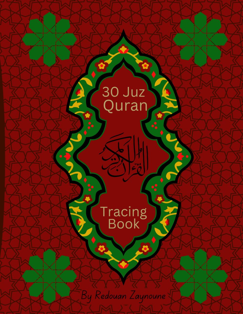30 Juz Quran Tracing Book: Trace the Whole Quran, all Juz 1-30, from ...