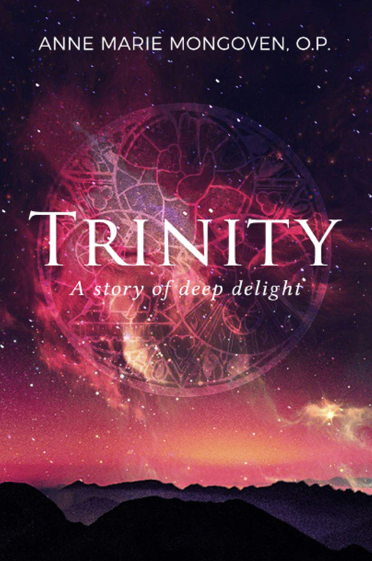 Trinity: A Story of Deep Delight: Mongoven, Anne Marie: 9781782183495 ...