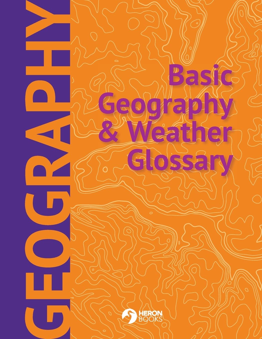 Basic Geography & Weather Glossary : Books, Heron: Amazon.in: Books