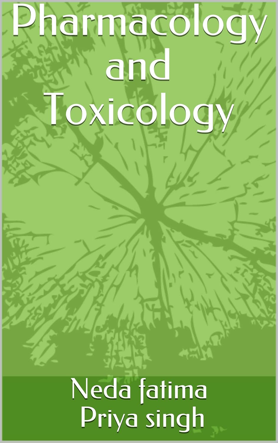 Amazon.com: Pharmacology and Toxicology eBook : singh, Neda fatima ...