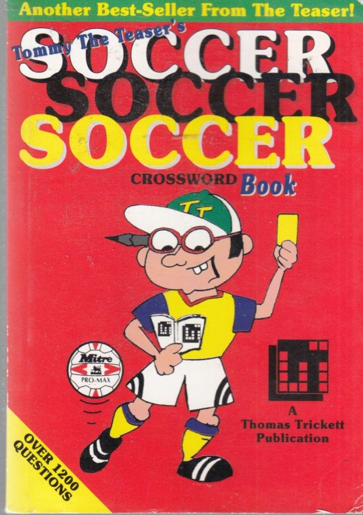 Soccer Crossword Book: Trickett, Thomas: 9780952448341: Amazon.com: Books