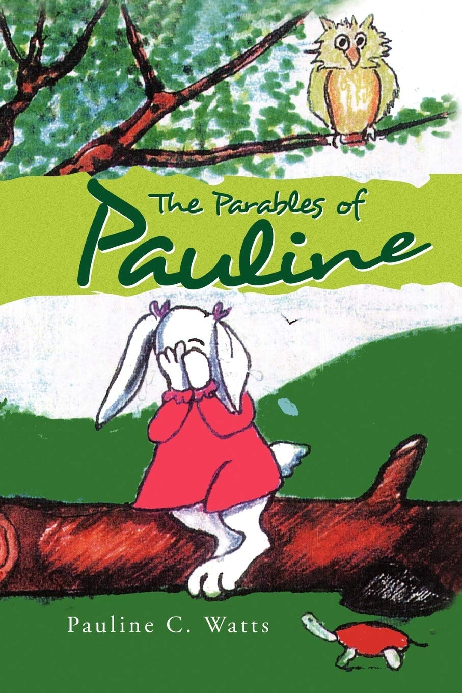 Amazon.com: The Parables of Pauline: 9781441562982: Watts, Pauline C: Books