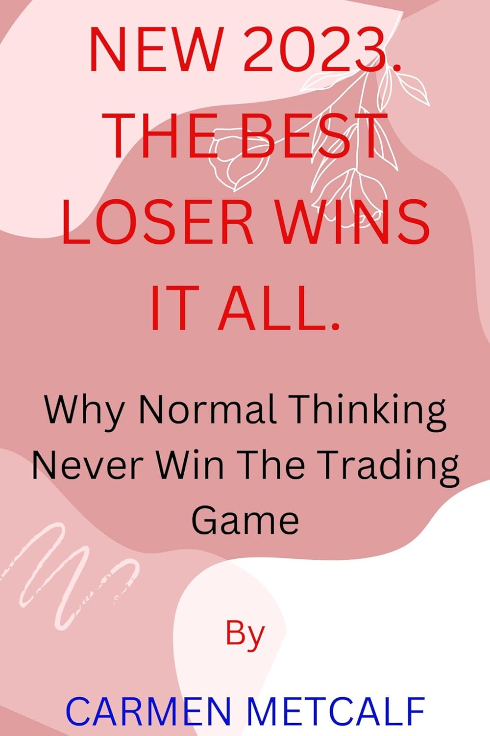 Amazon.com: NEW 2023 THE BEST LOSER WINS IT ALL. : Why Only Ordinary ...