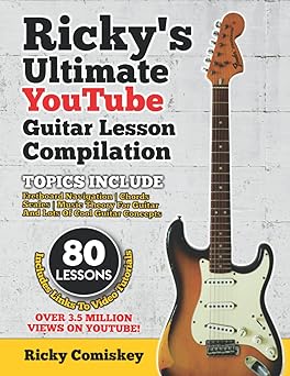 Ricky's Ultimate YouTube Guitar Lesson Compilation: 80 Lessons With ...