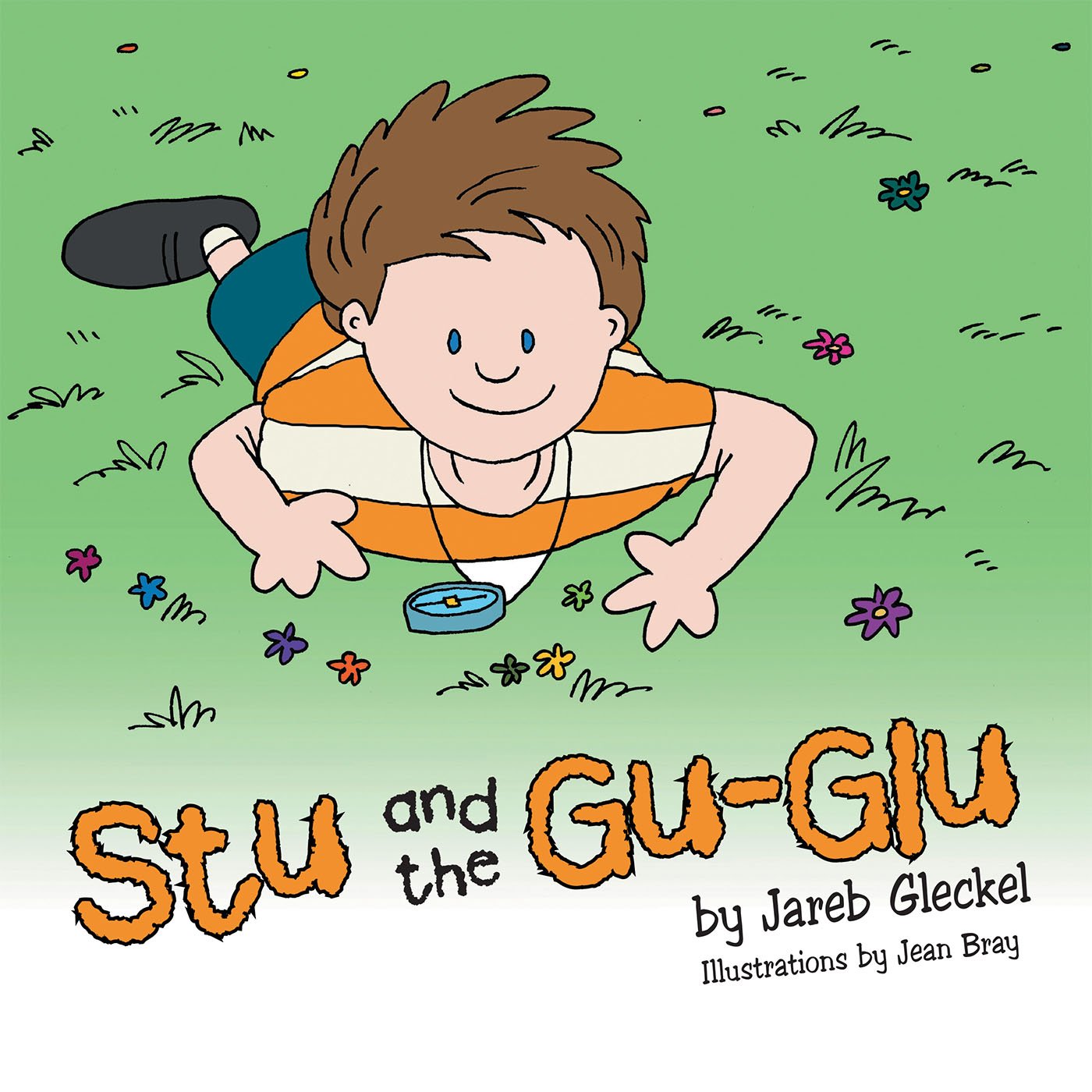 Stu and the Gu-Glu - Kindle edition by Bray, Jean, Gleckel, Jareb ...