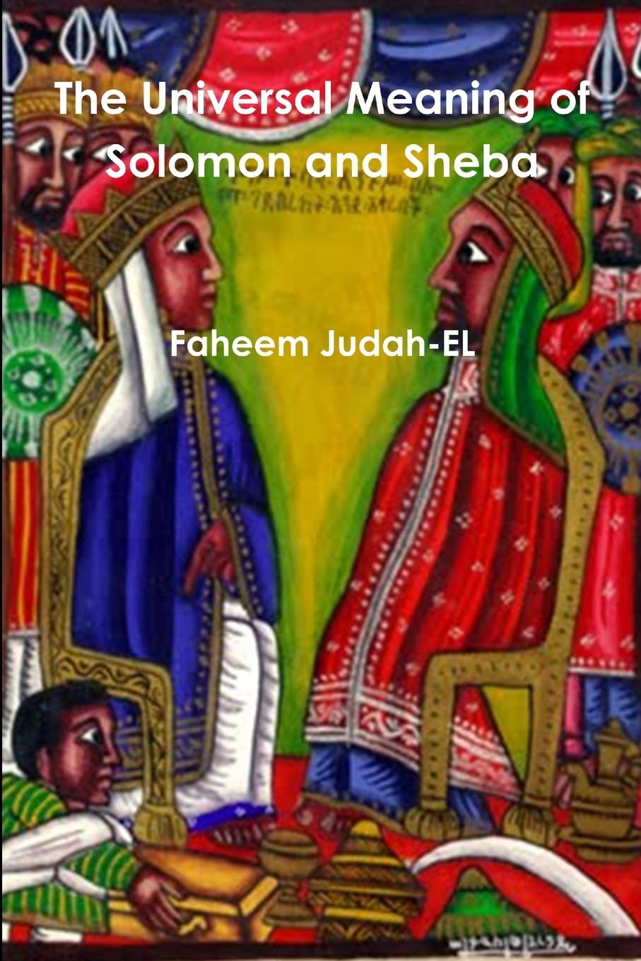 Snapklik.com : The Universal Meaning Of Solomon And Sheba