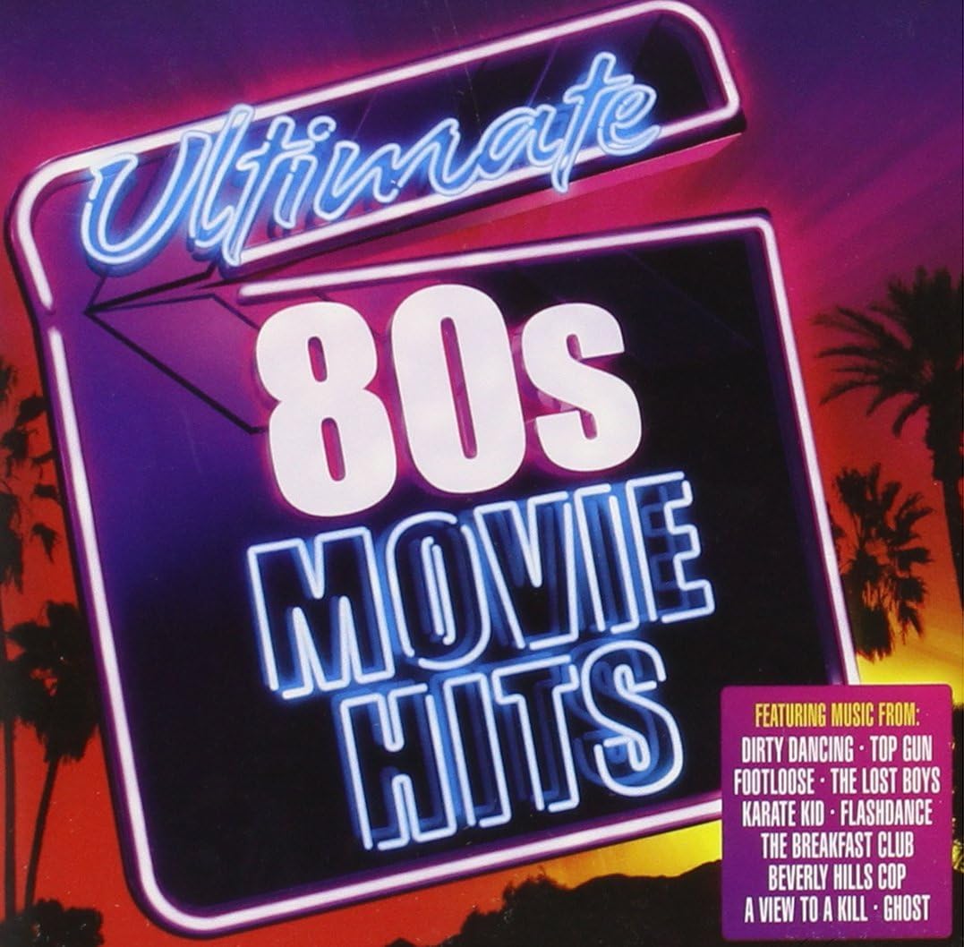 Ultimate 80's Movie Hits: Amazon.co.uk: CDs & Vinyl