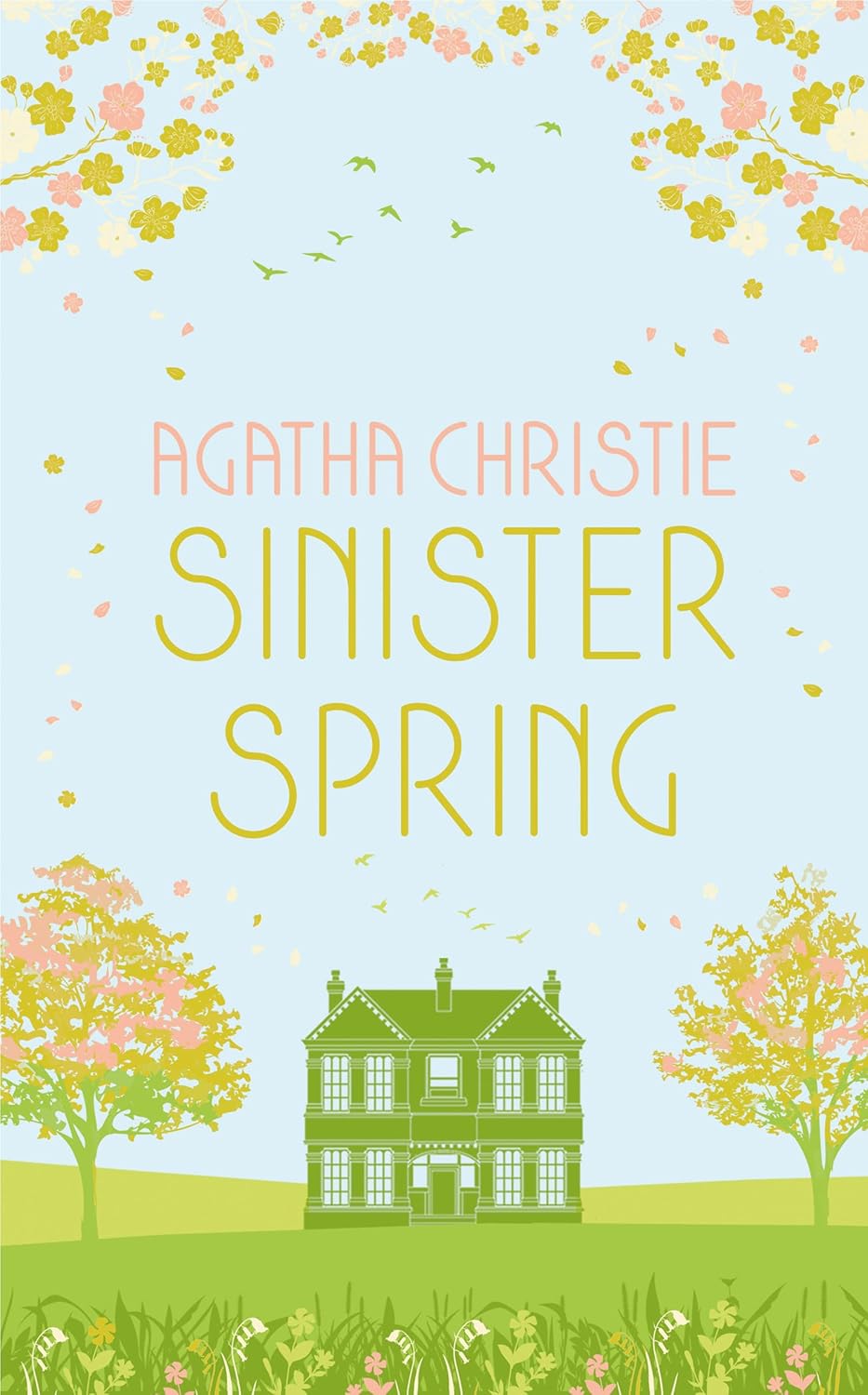 SINISTER SPRING: Murder and Mystery from the Queen of Crime: Agatha ...