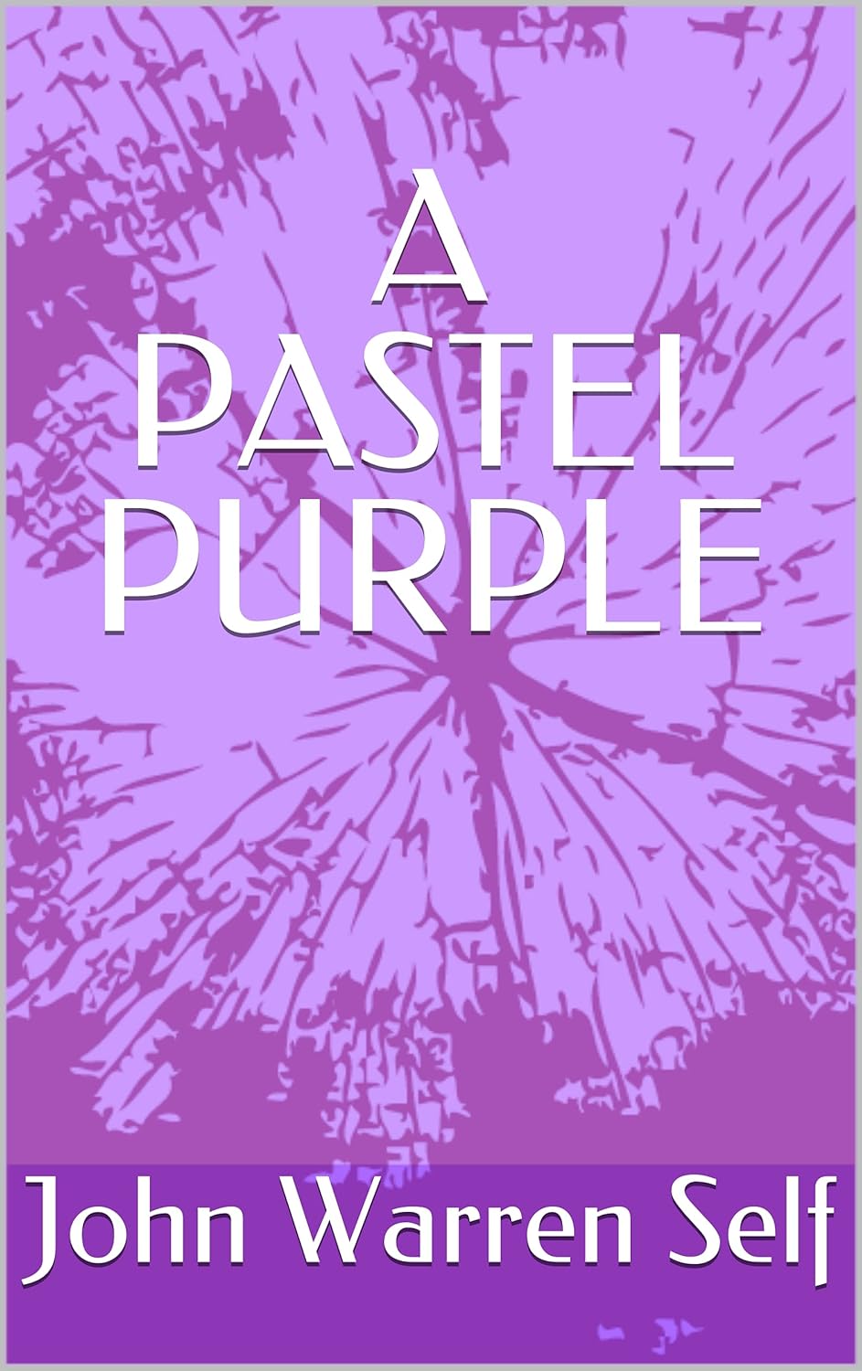 Amazon.com: A Pastel Purple eBook : Self, John Warren: Kindle Store