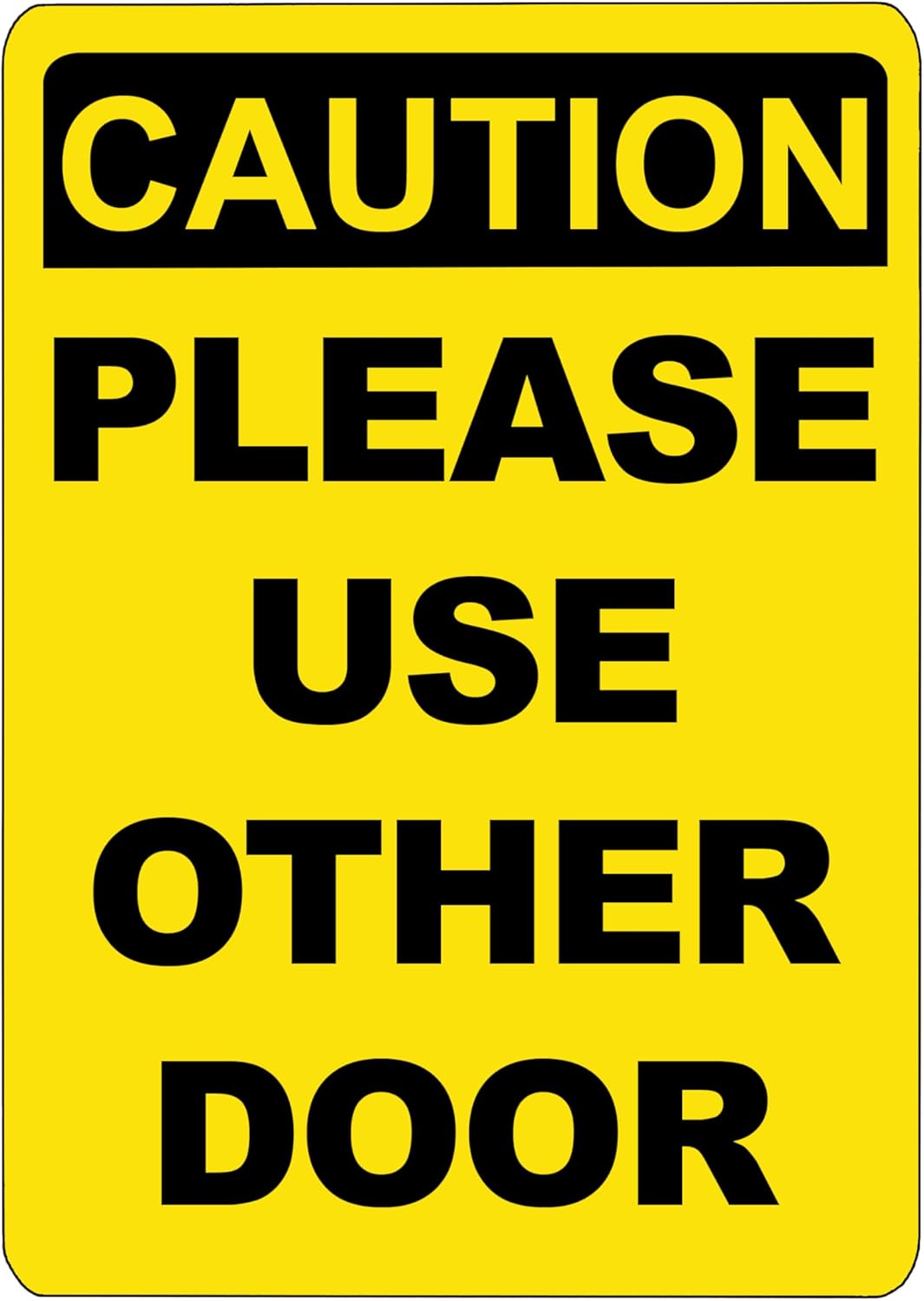 Amazon.com: ADA CENTRAL SIGNS - Caution Please Use Other Door Sign ...