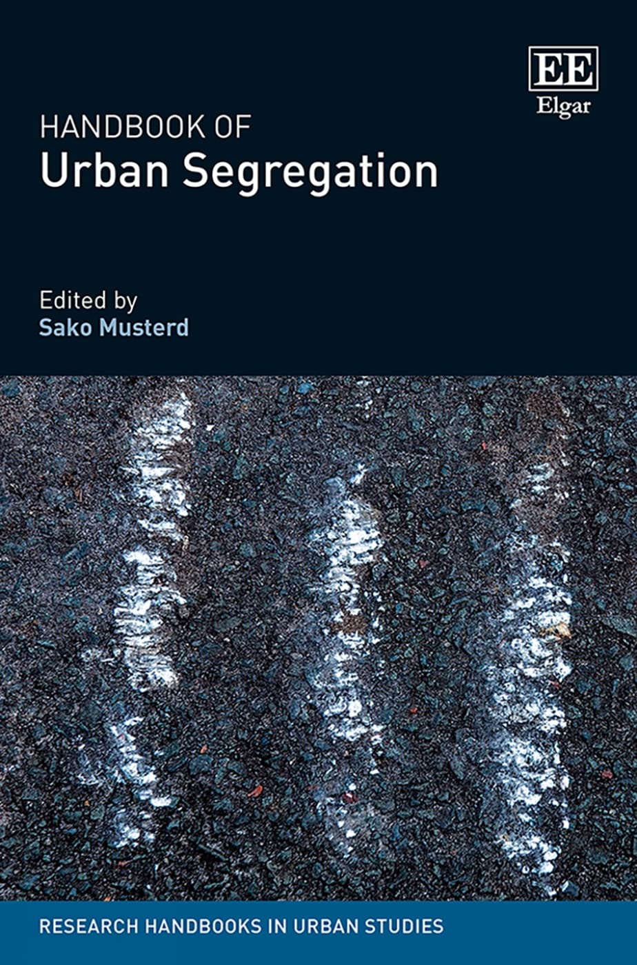 Handbook of Urban Segregation: Musterd, Sako: 9781788115599: Textbooks ...