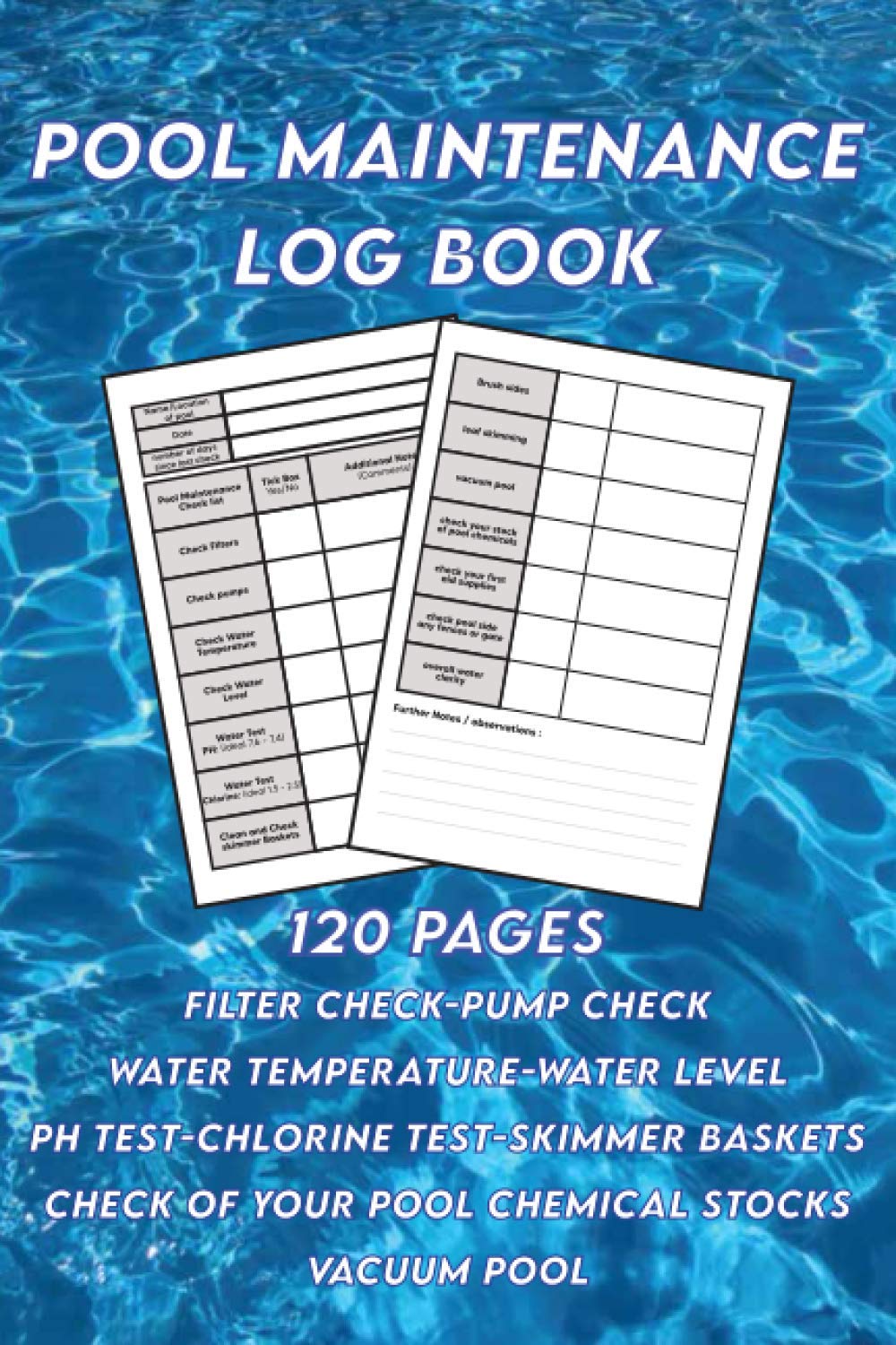 Buy Pool Maintenance Log Book: Swimming Pool Maintenance Check List and ...