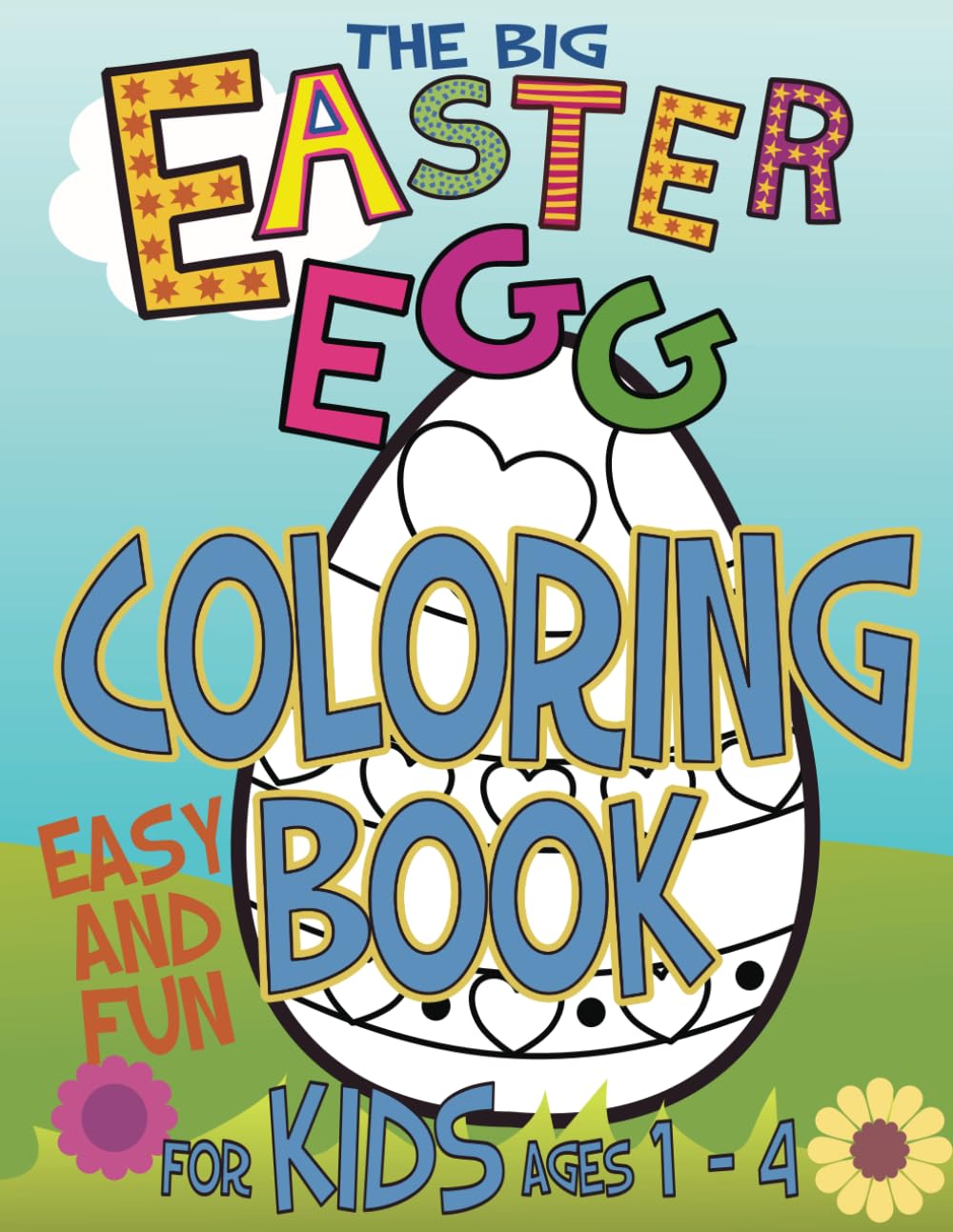 Snapklik.com : The Big Easy Easter Egg Coloring Book For Ages 1-4: Fun ...