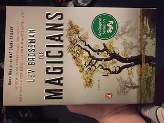 The Magicians: A Novel (Magicians Trilogy): Grossman, Lev ...