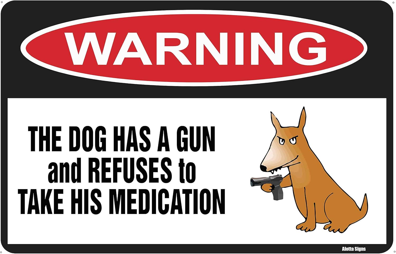 Amazon.com: The Dog Has a Gun and Refuses to Take His Medication ...