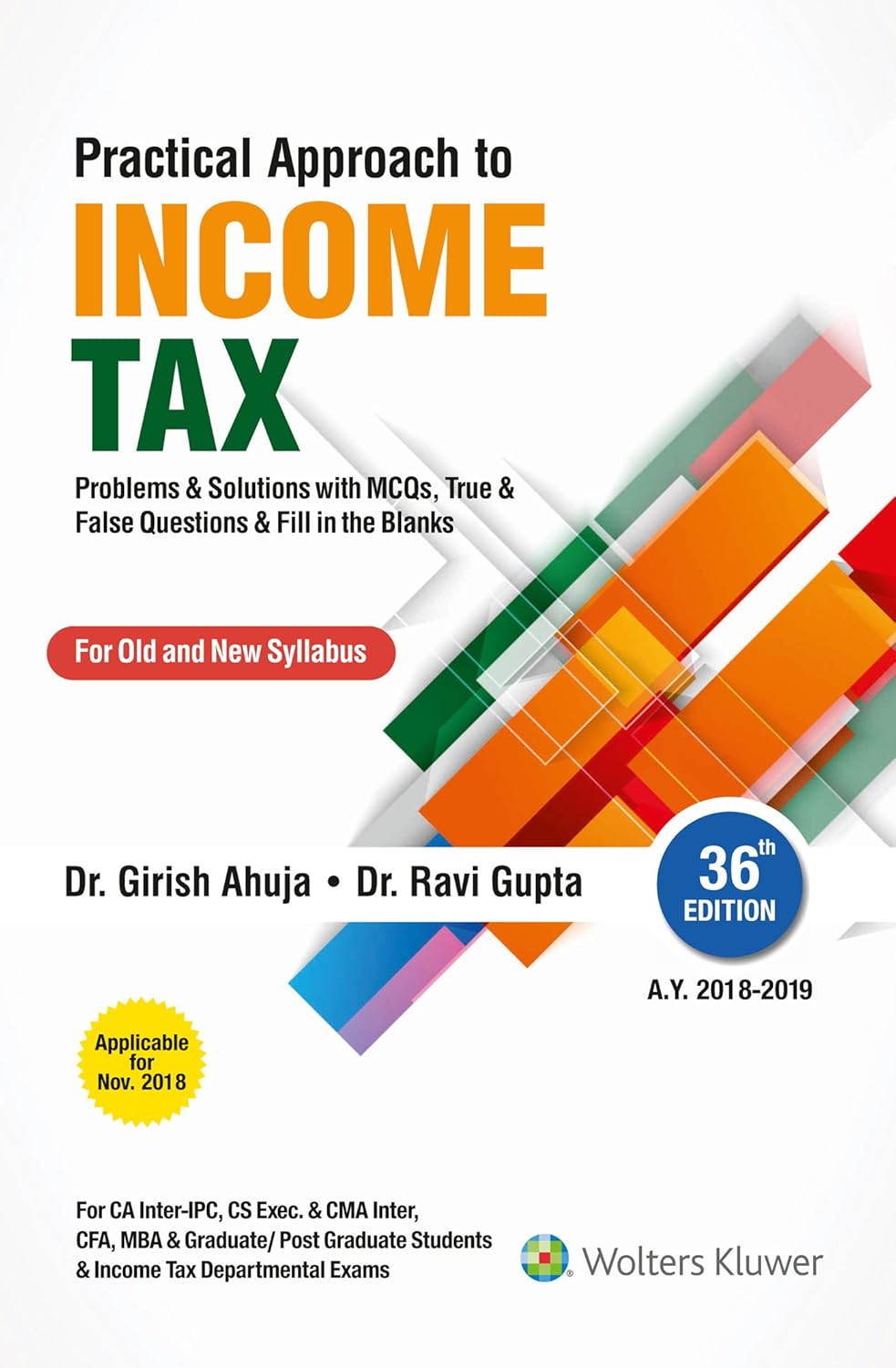 PRACTICAL APPROACH TO INCOME TAX/36 ED [Paperback] Dr Girish Ahuja ...