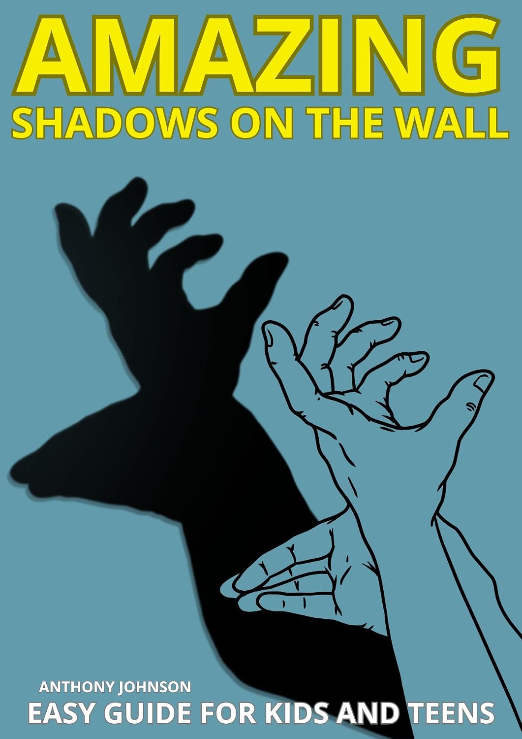 Amazing Shadows on the Wall: How to Make Hand Shadow, Easy Guide for ...