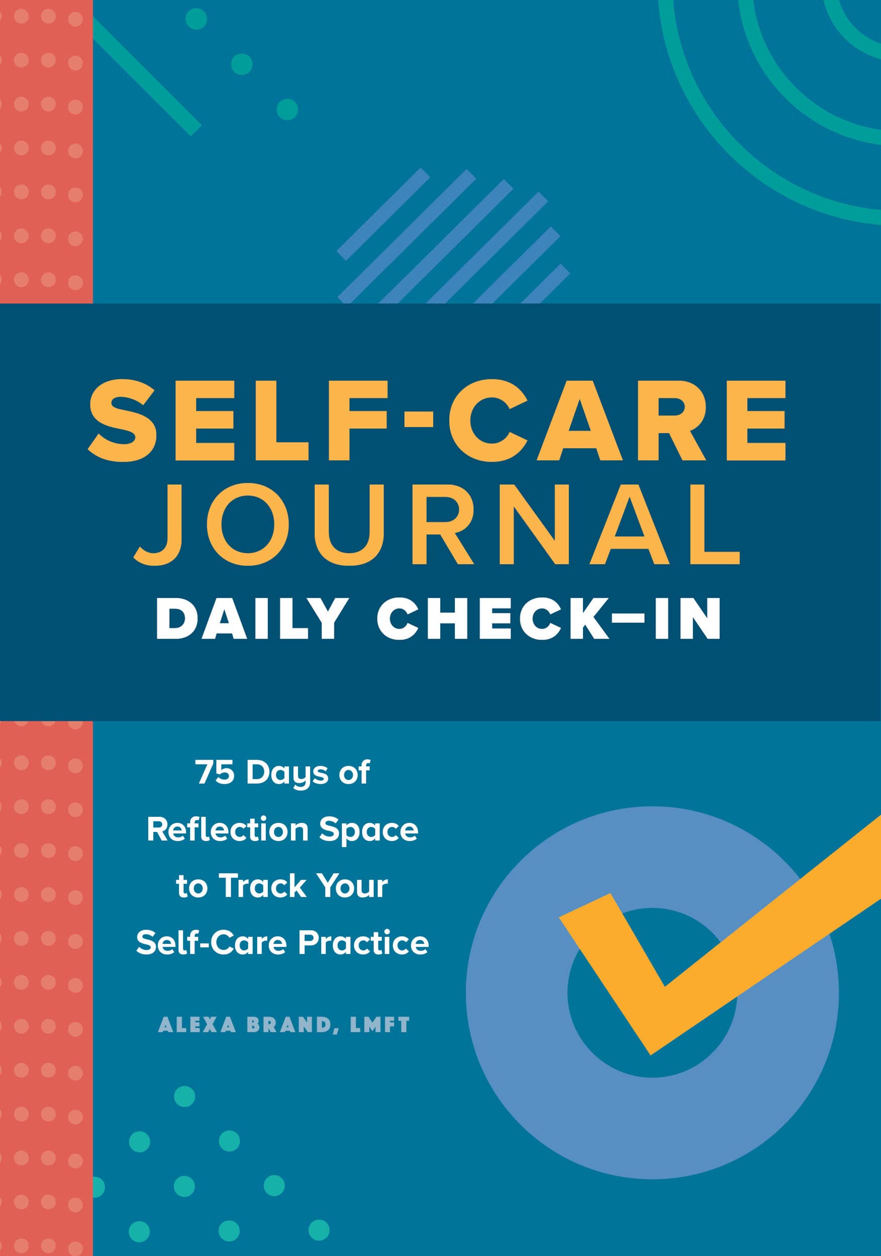 Buy Self-Care Journal: Daily Check-In: 75 Days of Reflection Space to ...