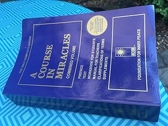 A Course in Miracles: Combined Volume: Foundation for Inner Peace ...