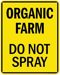 Amazon.com: Organic Farm Do Not Spray Sign, 24x30 Inches, 55 mil thick ...