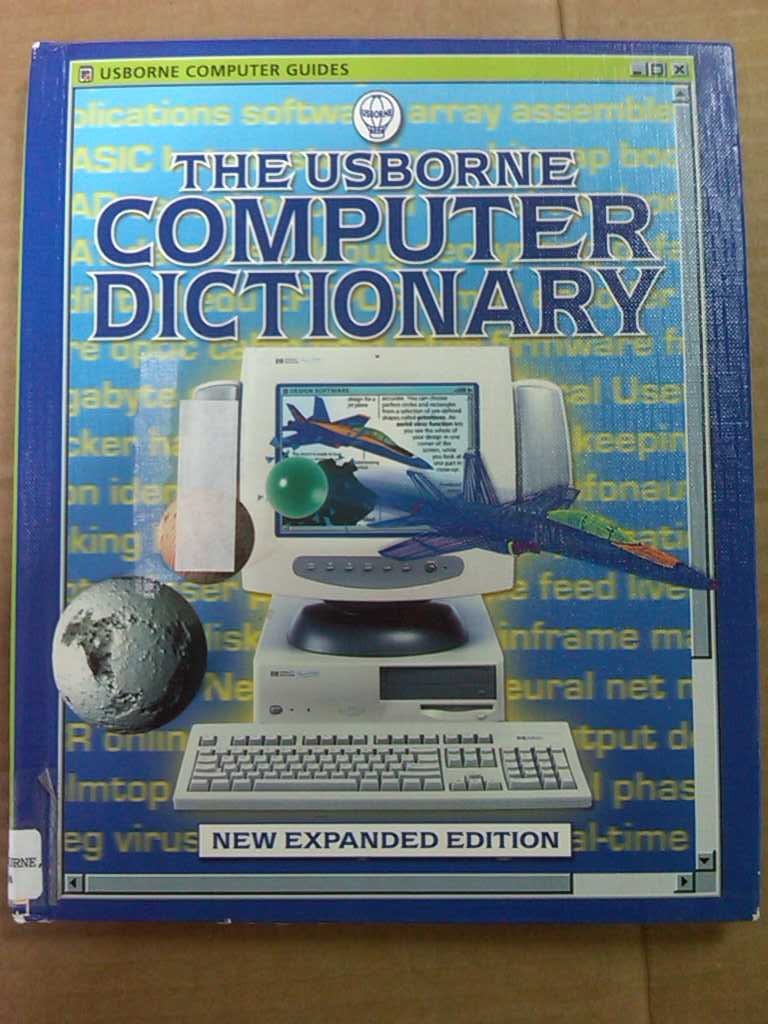 The Usborne Computer Dictionary (Computer Guides) : Claybourne, Anna ...