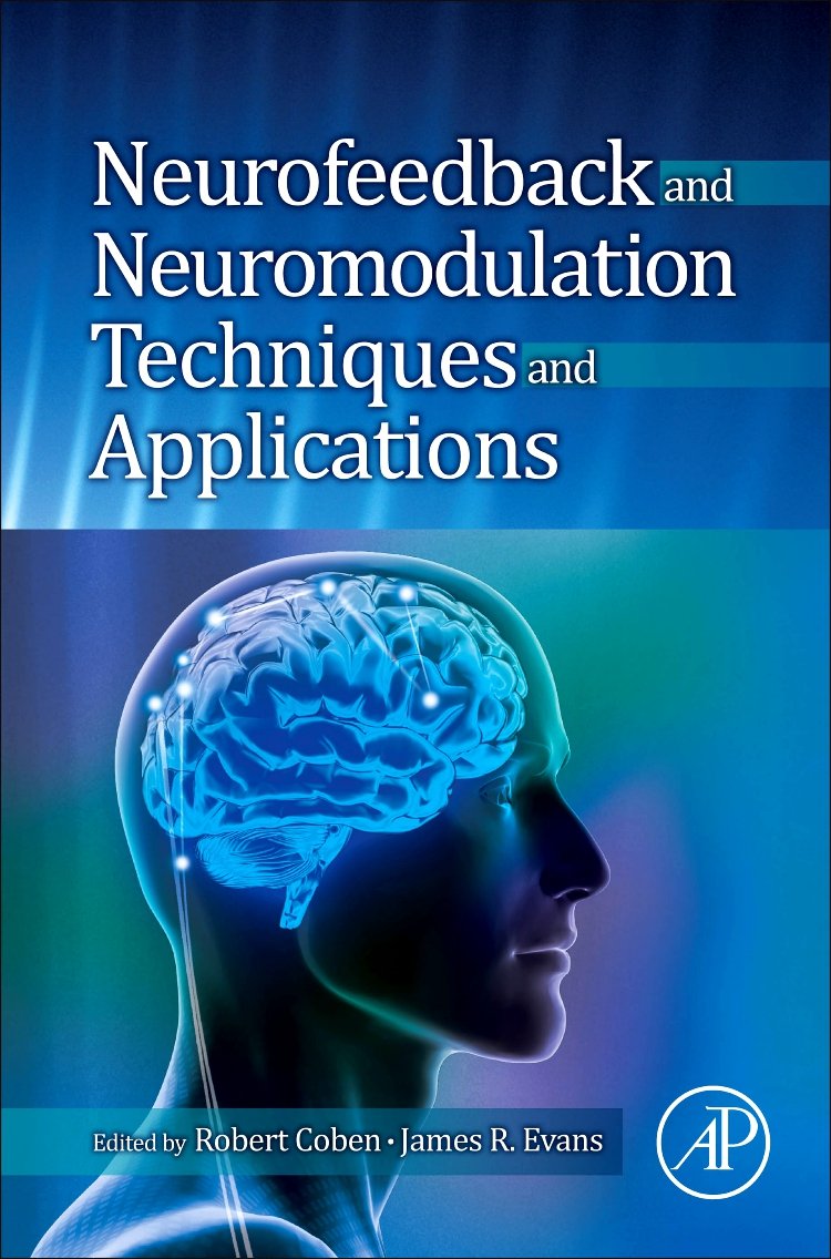 Neurofeedback and Neuromodulation Techniques and Applications ...