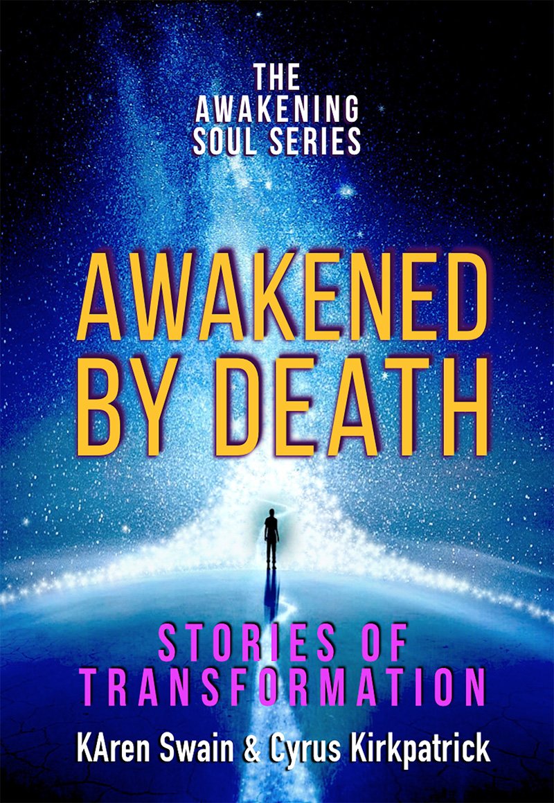 Awakened by Death: Stories of Transformation - Kindle edition by Swain ...