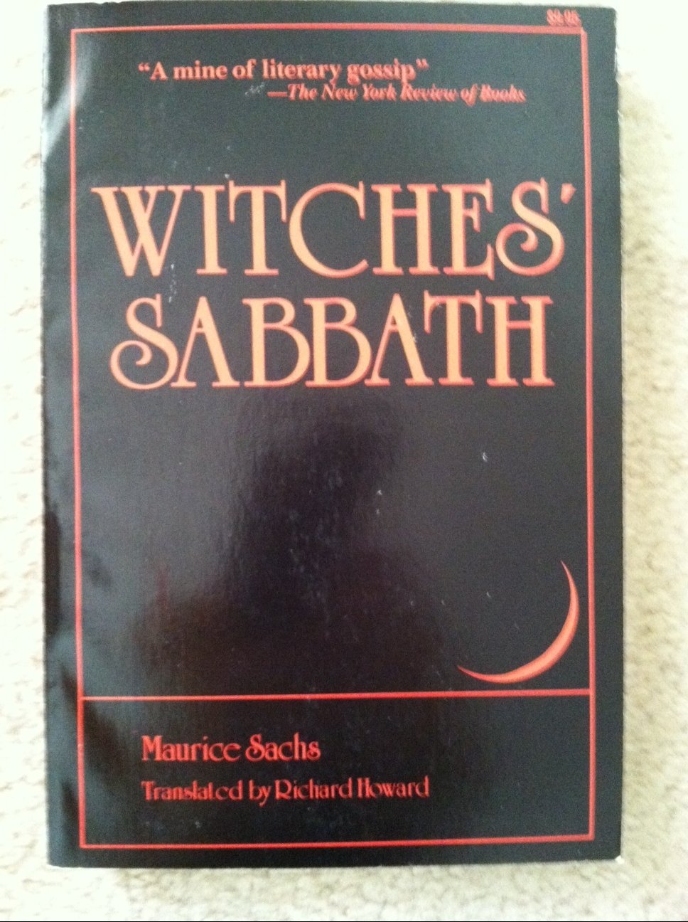 Witches' Sabbath: Sachs, Maurice: 9780812861556: Amazon.com: Books