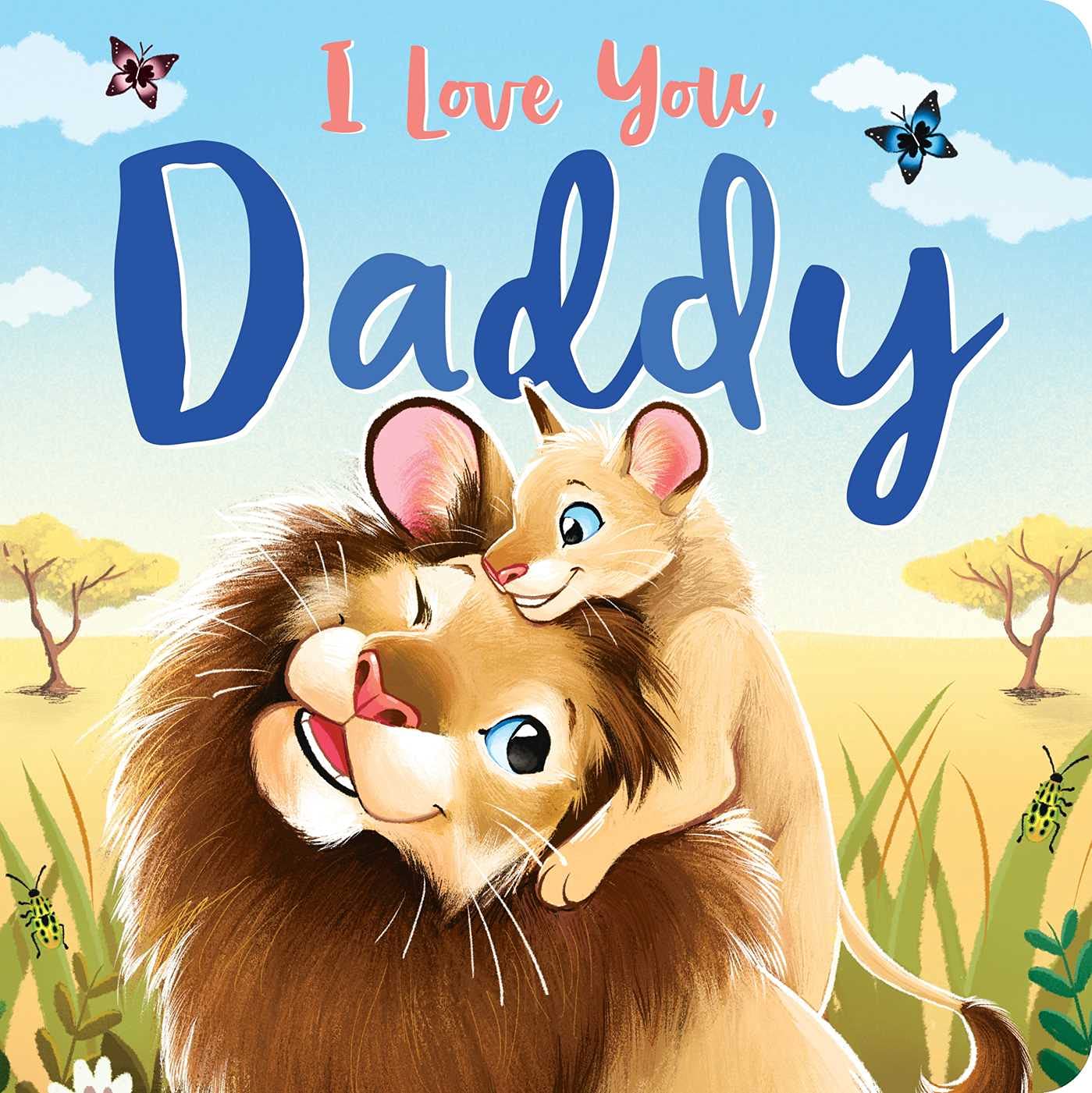 I Love You, Daddy: Padded Board Book: IglooBooks, Inkson, Kathryn ...