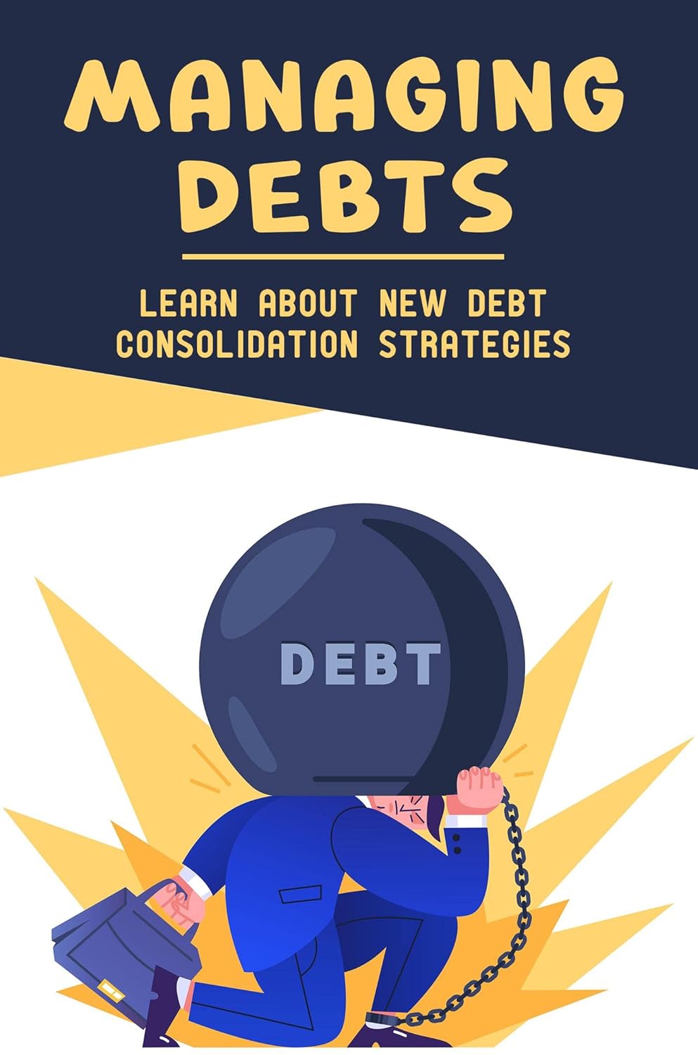 Amazon.com: Managing Debts: Learn About New Debt Consolidation ...