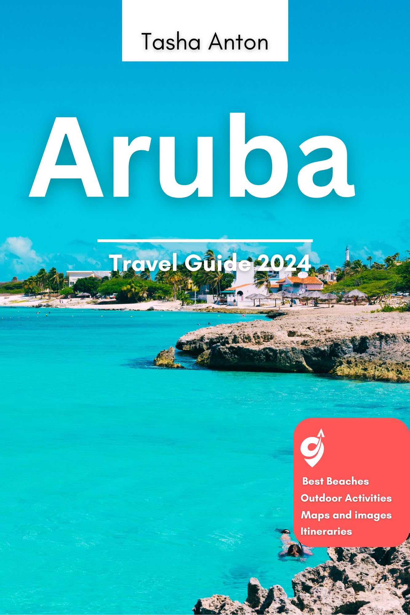 Buy Aruba travel guide 2024 : The Updated Guide including aBest Beaches ...