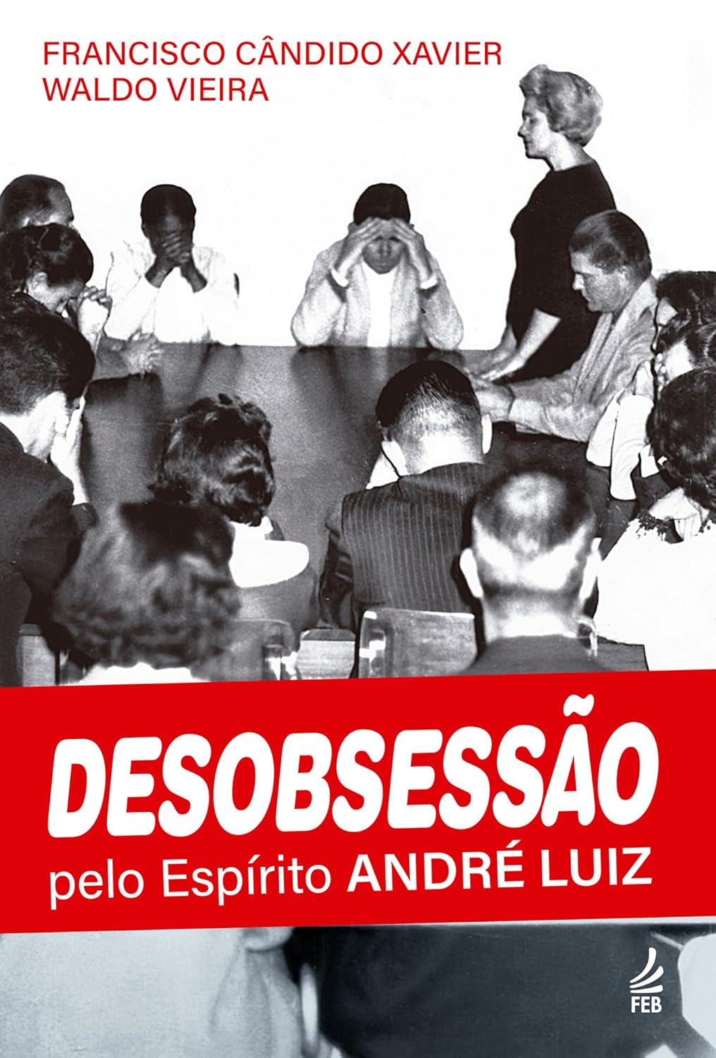 Amazon.com.br eBooks Kindle: Desobsessão, Francisco Cândido Xavier, Waldo Vieira, André Luiz ...