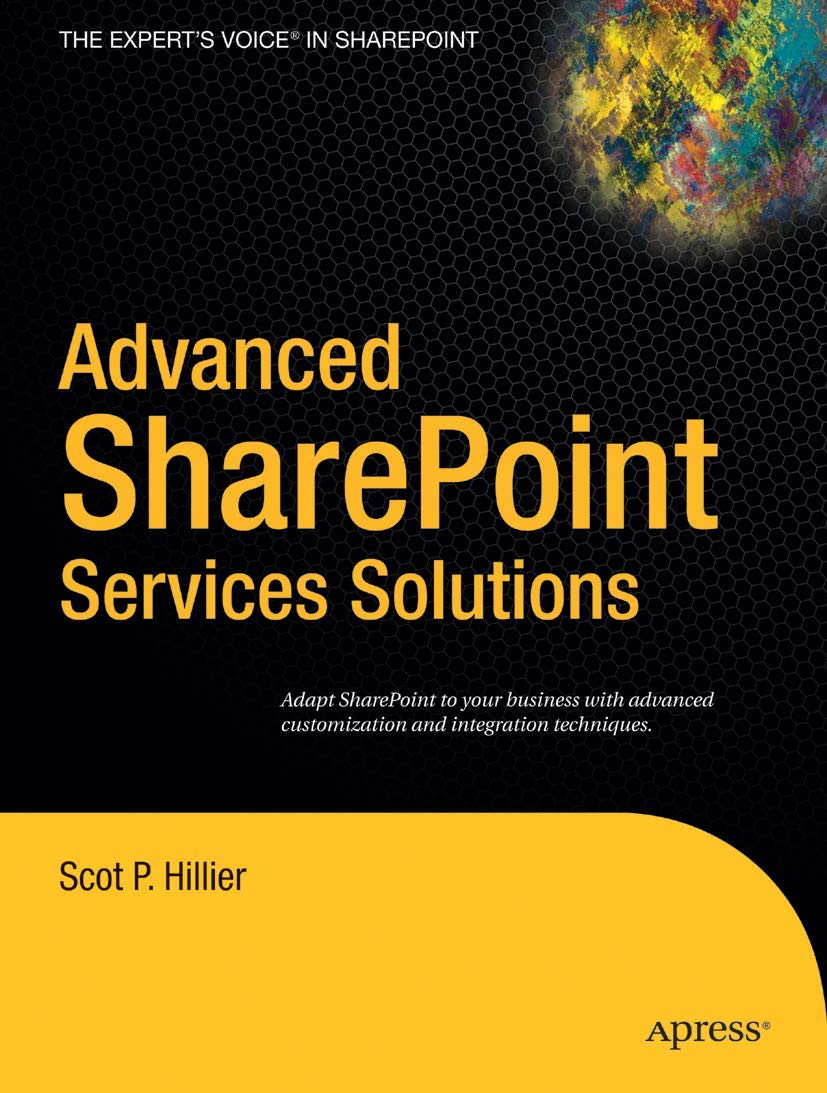 Advanced SharePoint Services Solutions (Books for Professionals by ...