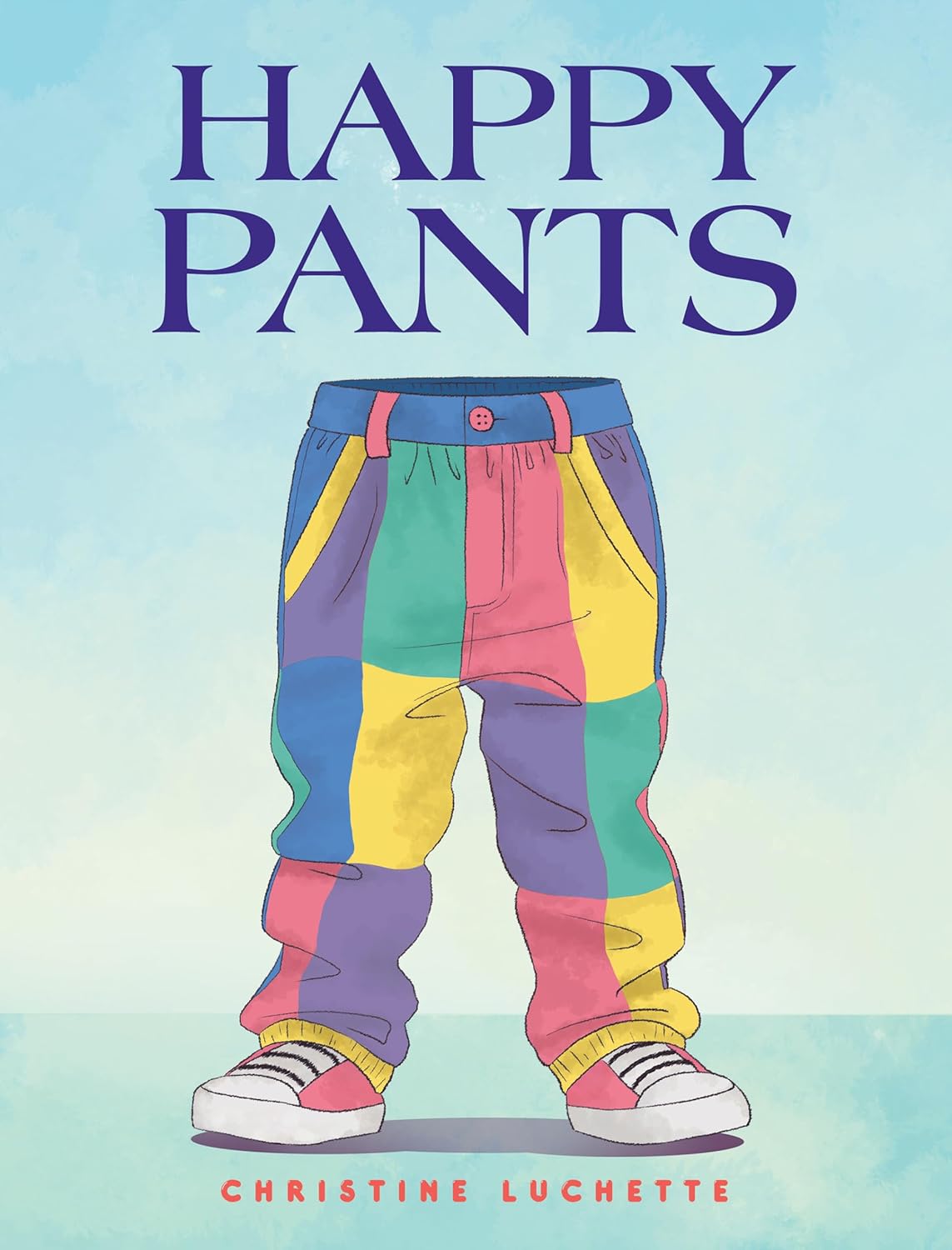 Happy Pants - Kindle edition by Luchette, Christine. Children Kindle ...