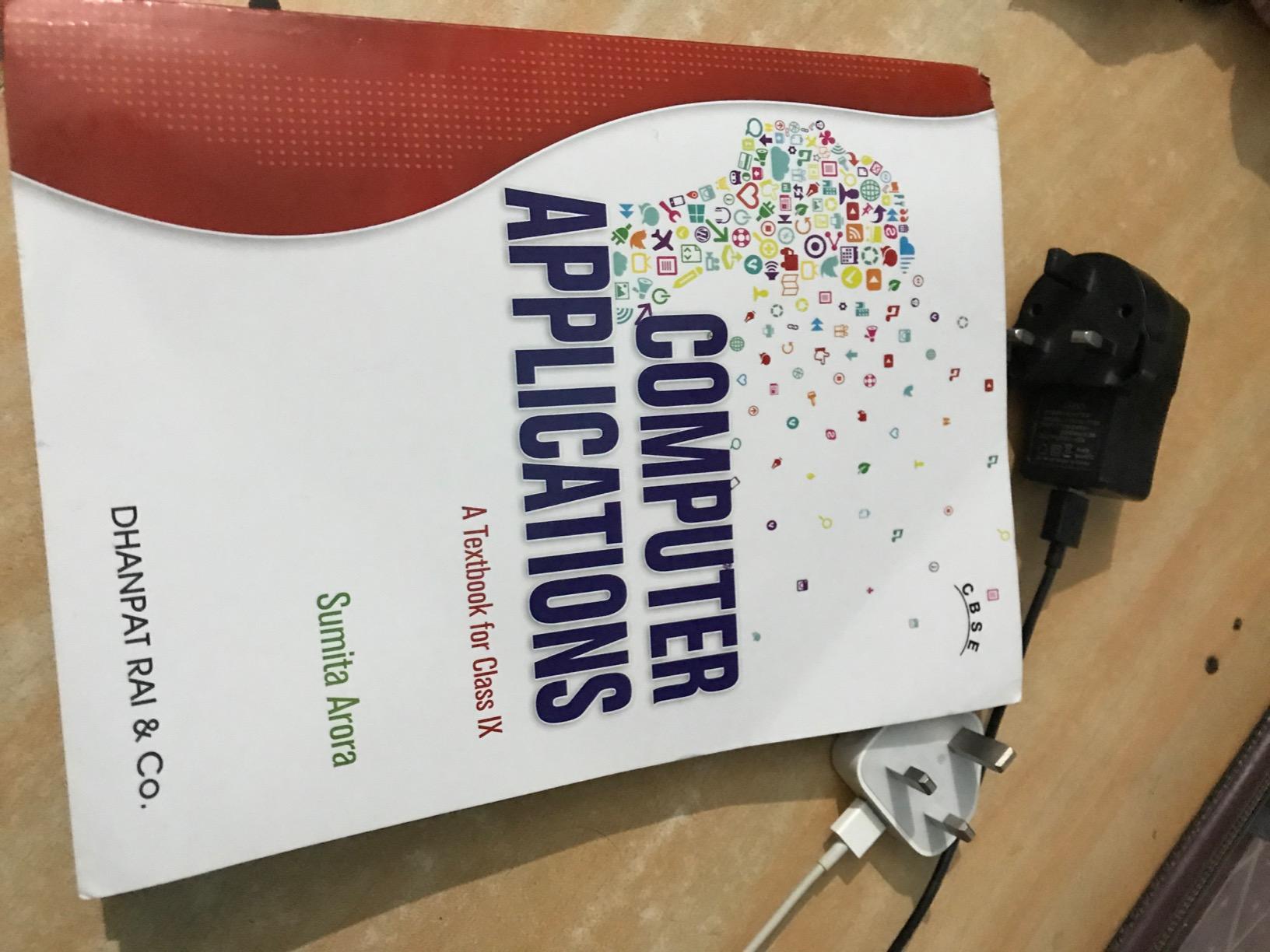 Computer Applications A Textbook For Class 9 - CBSE - by Sumita Arora ...