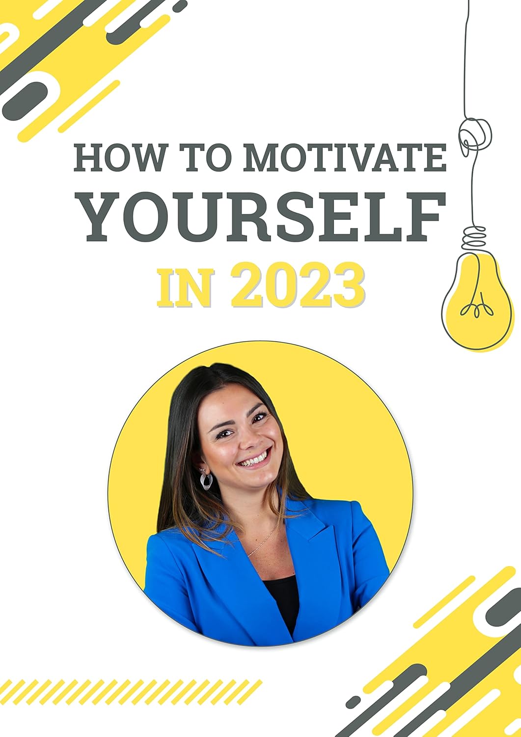 How To Motivate Yourself in 2023 - Kindle edition by Grasso, Linda ...
