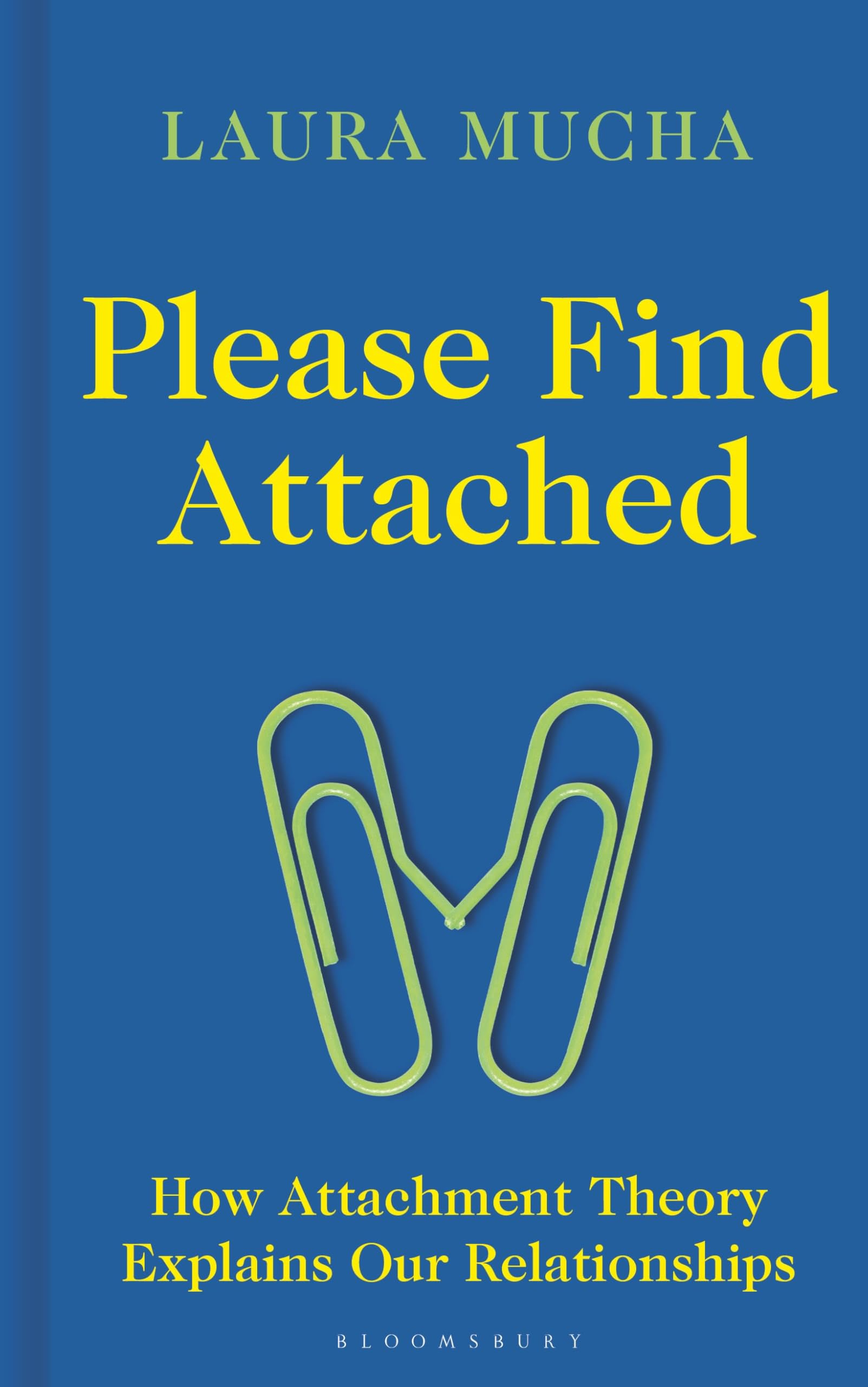 Please Find Attached: How Attachment Theory Explains Our Relationships ...