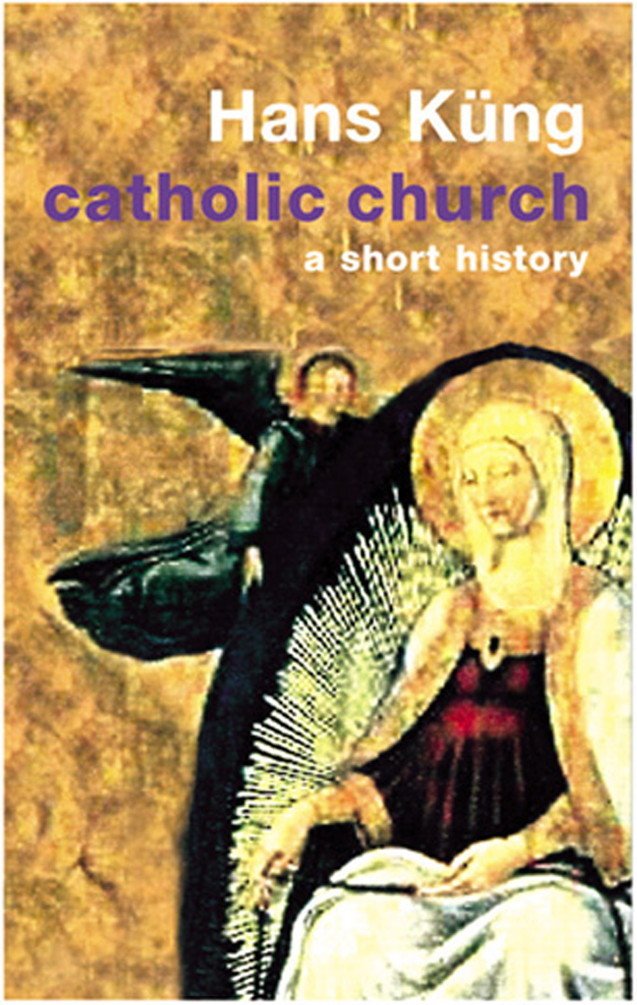 Amazon.co.jp: The Catholic Church: A Short History (UNIVERSAL HISTORY ...