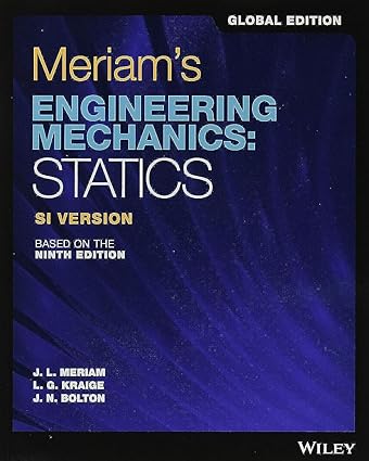 Meriam's Engineering Mechanics: Statics, Global Edition: Meriam, James ...