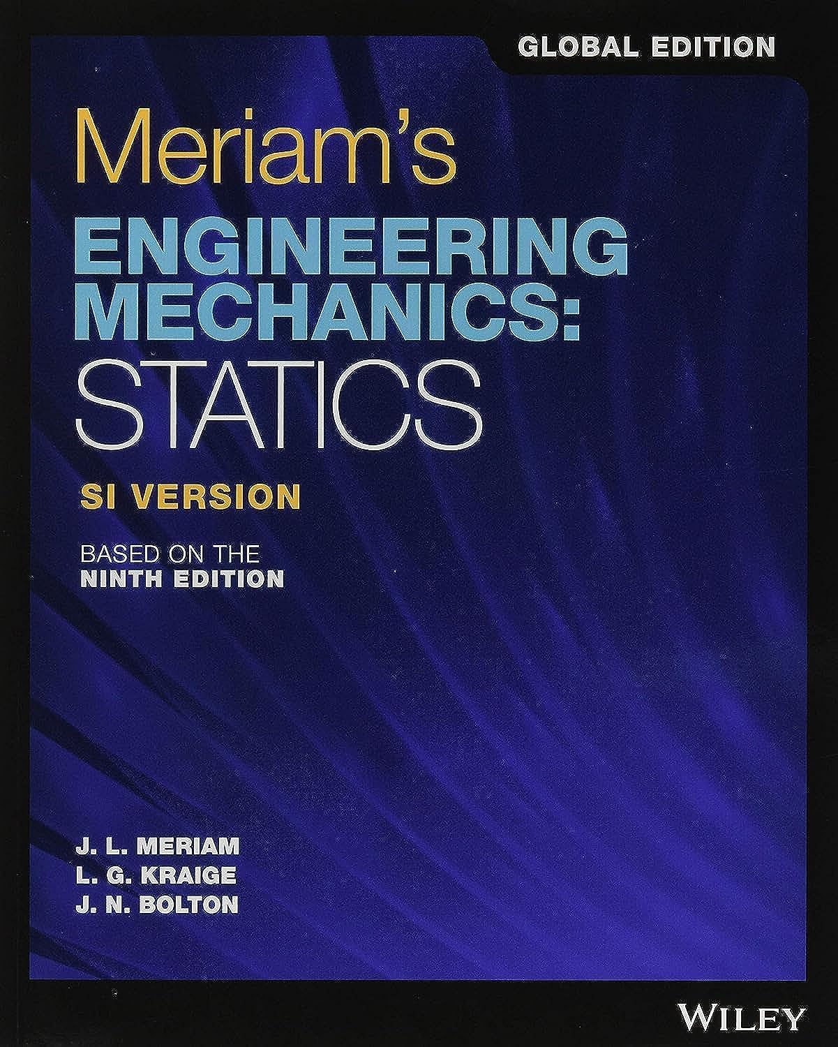 Meriam's Engineering Mechanics: Statics SI Version: James L. Meriam ...